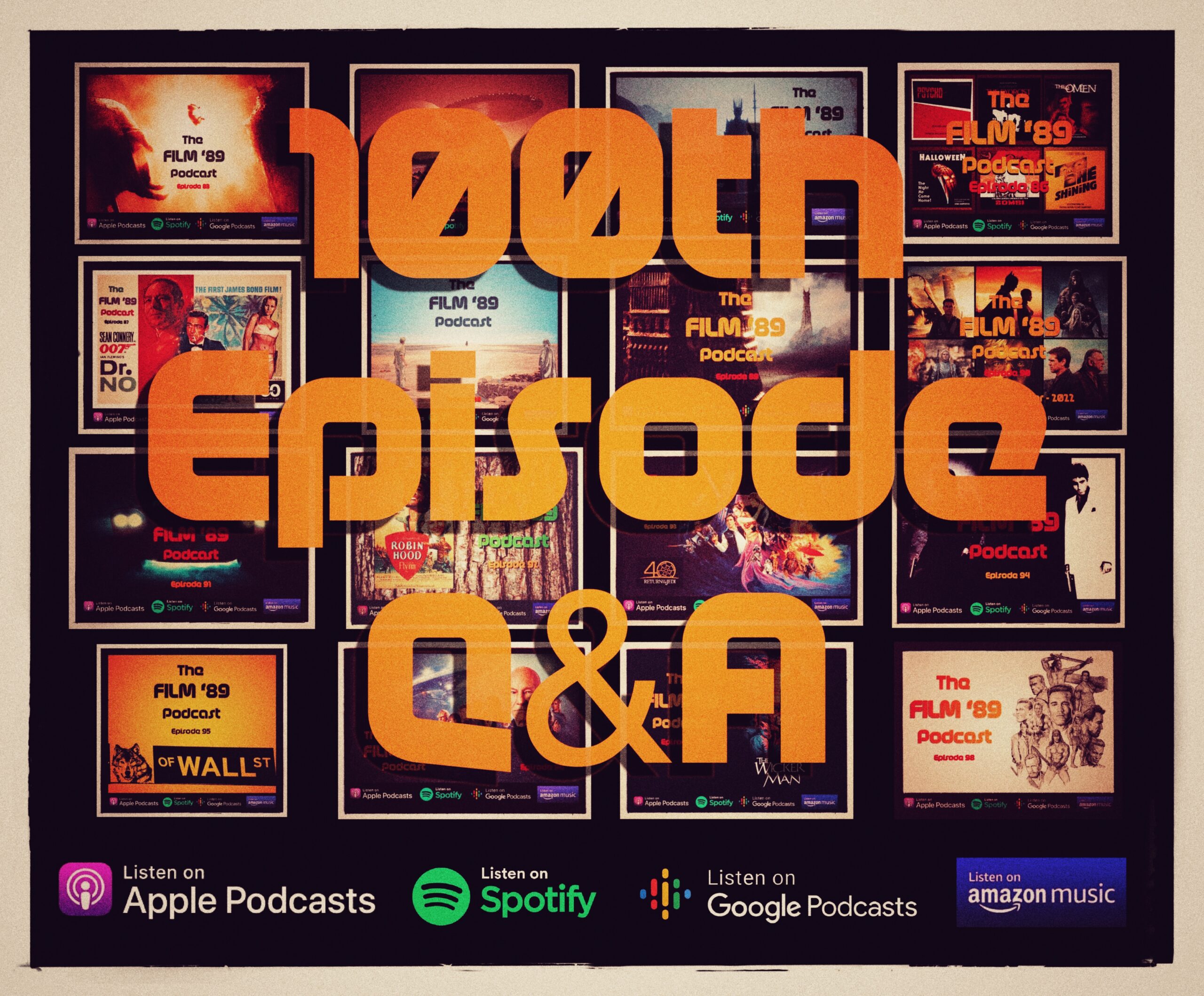 The Film ‘89 Podcast 100th Episode Q&A.