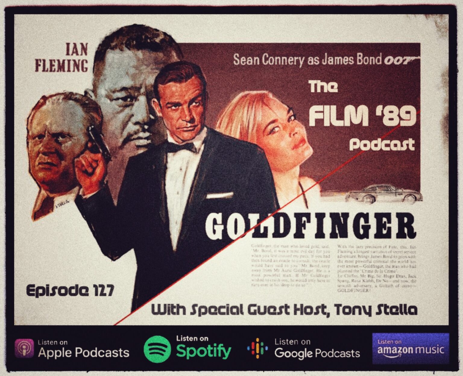 The Film ‘89 Podcast Episode 127 – Goldfinger (1964).